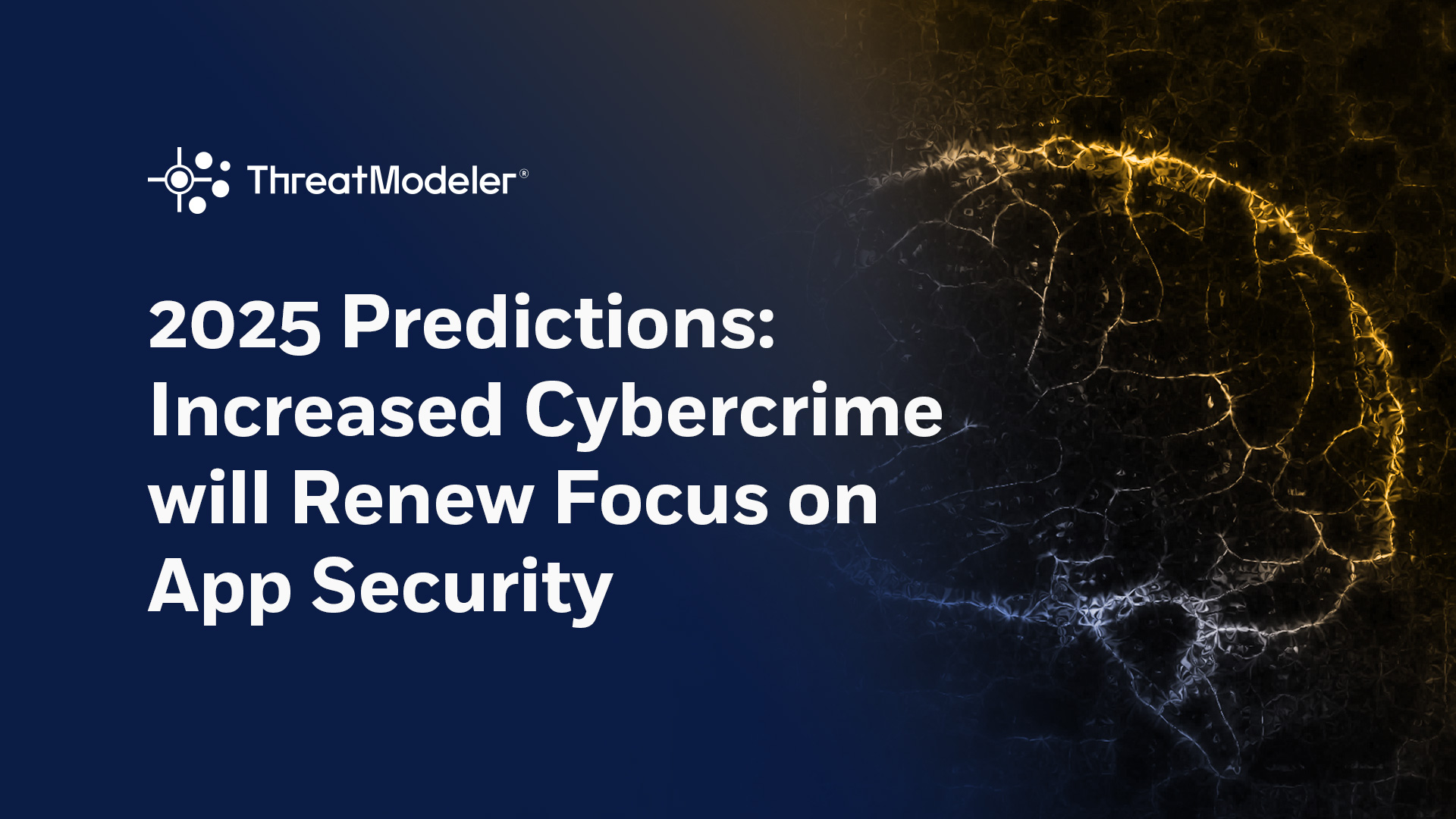 2025 predictions: Increased Cybercrime - Focus on app security
